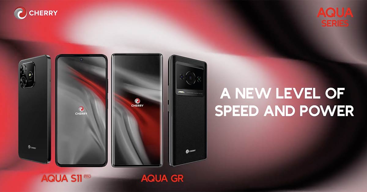 Cherry Aqua GR, Aqua S11 Pro 1st offerings in Cherry PH's comeback to ...