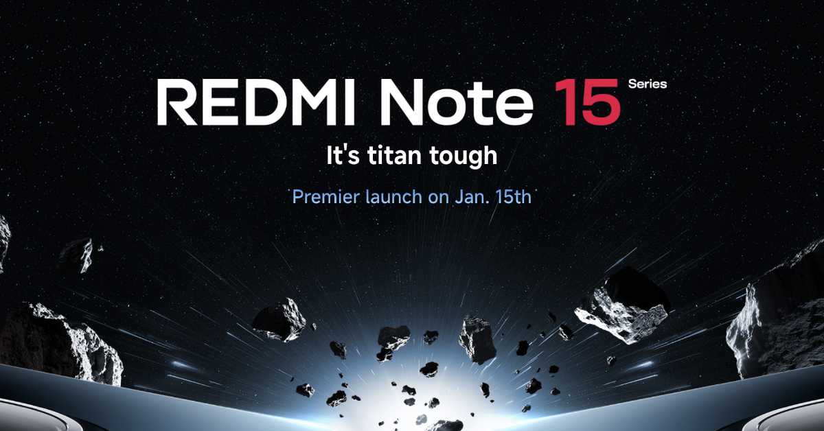 REDMI Note 15 Series global launch set for Jan 15 - REVU Philippines